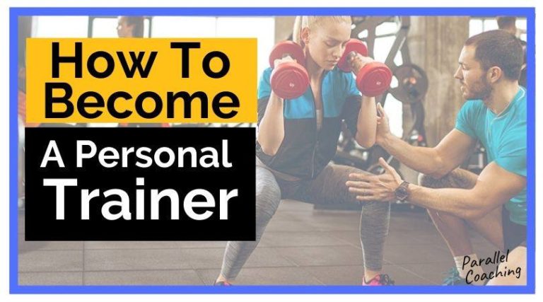 how to become a personal trainer - Parallel Coaching