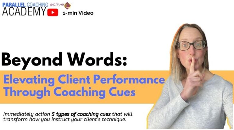 Elevating Client Performance Through Coaching Cues